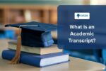 What is an Academic Transcript? Definition, Importance & Format